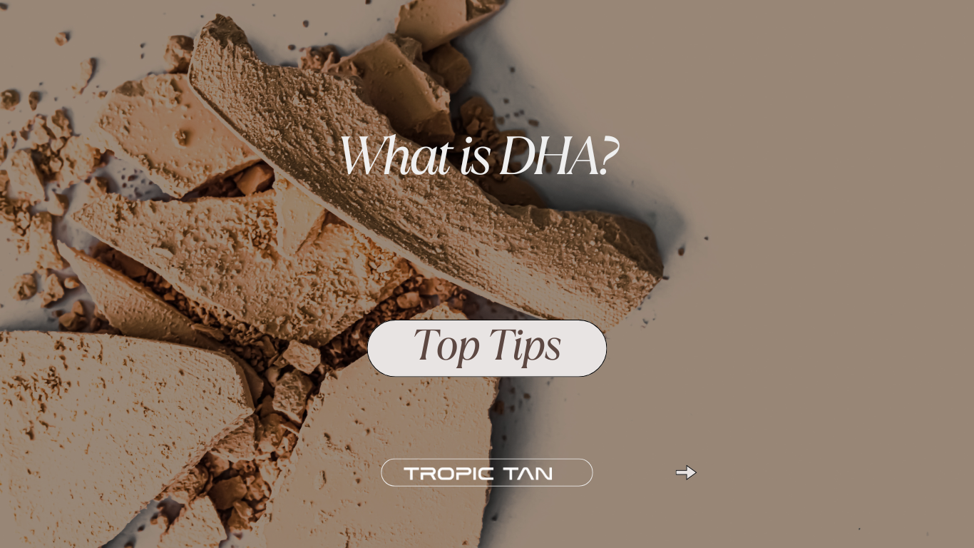 What is DHA? - Self tan ingredients – Tropic Tan